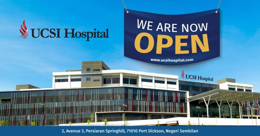 UCSI Hospital, Bandar Springhill is NOW officially open. – Bandar ...
